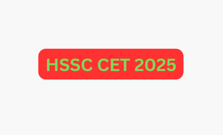 HSSC CET 2025: Haryana CET Notification, Exam Dates, Syllabus & More ...
